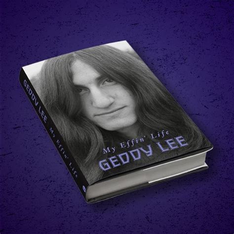 My Effin Life By Geddy Lee Hardcover Barnes And Noble®