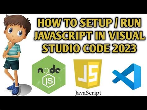 Setup Javascript In Vscode Vscode Setup For Javascript Run