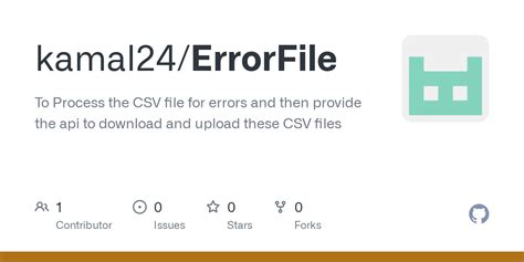 Github Kamal24errorfile To Process The Csv File For Errors And Then