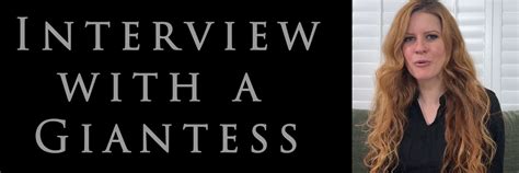 Requested Review Interview With A Giantess” There She Grows