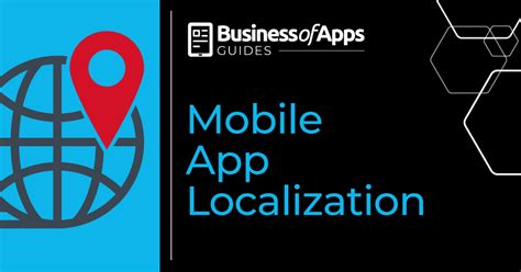 Mobile App Localization Best Practices Business Of Apps