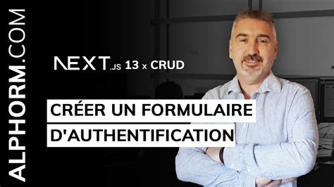 Formation Nextjs 13 Et Le Crud Créer Un Formulaire D