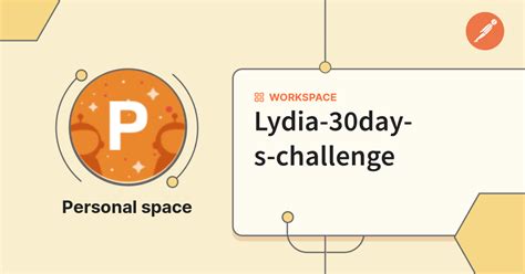 Lydia 30days Challenge Postman Api Network