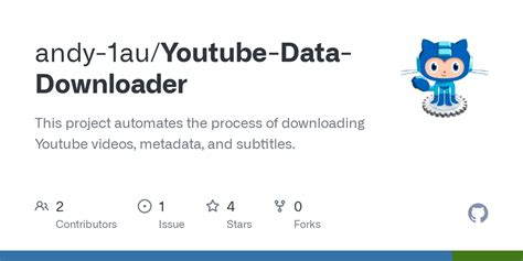 Github Andy 1auyoutube Data Downloader This Project Automates The Process Of Downloading