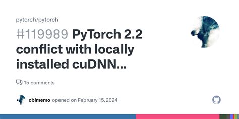 Pytorch 22 Conflict With Locally Installed Cudnn Version · Issue