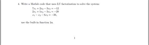 Solved 4 Write A Matlab Code That Uses Lu Factorization To