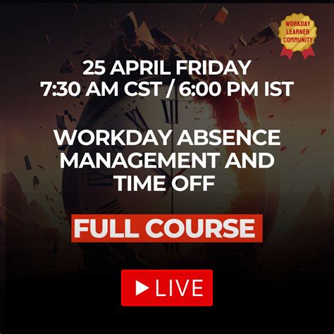 Live Session Alert Workday Absence Management And Time Off Full