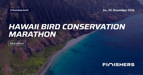 🏃 Hawaii Bird Conservation Marathon 2026 Alle Strecken Ergebnis