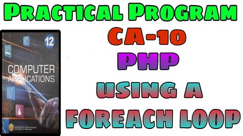 12 Ca 10 Using A Foreach Loop Php Practical Exercise Program 2023 Youtube