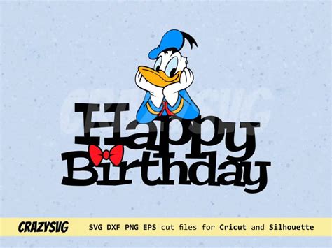 Donald Duck Birthday Cake Topper Svg Png Printable Layered Vectorency
