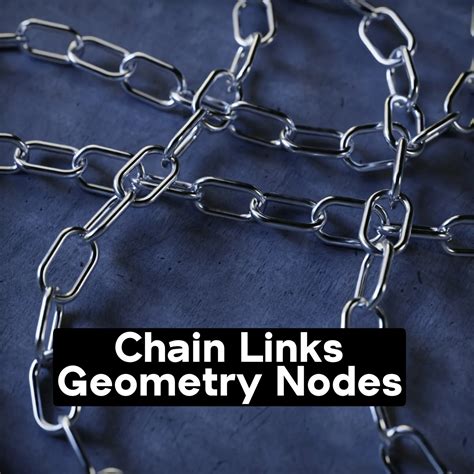 Customizable Chain Links 🔗 Geometry Flippednormals