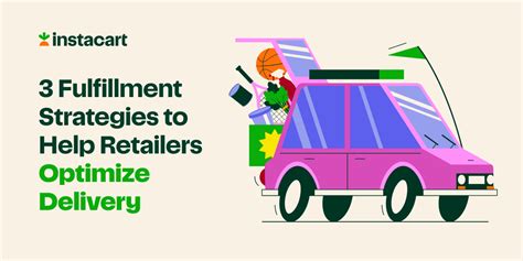 3 Fulfillment Strategies To Help Retailers Optimize Delivery