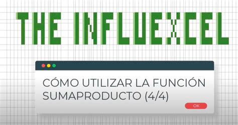 Función Sumaproducto 44 Tutoriales Influexcel