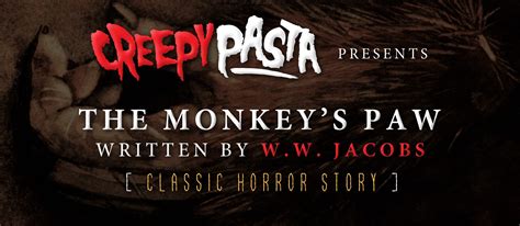 The Monkeys Paw Creepypasta