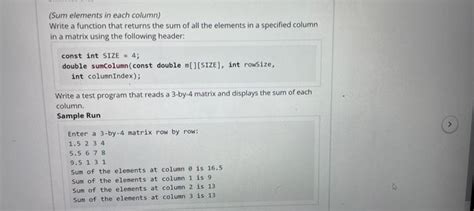 solved sum elements in each column write a function that