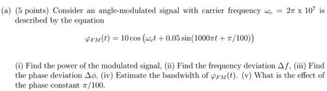Solved A Points Consider An Angle Modulated Signal Chegg