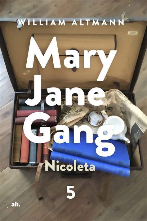 Nicoleta Mary Jane Gang 5 By William Altmann