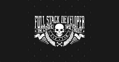 Full Stack Developer Full Stack Developer T Shirt TeePublic