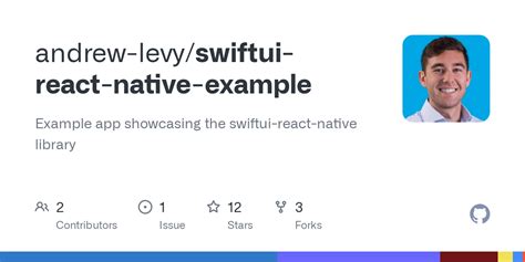 github andrew levy swiftui react native example example app