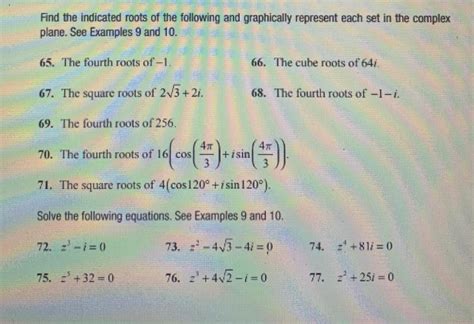 Solved Find The Indicated Roots Of The Following And Chegg Com
