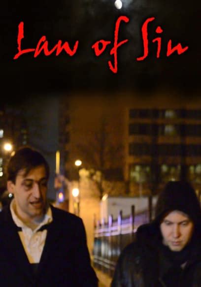 Watch Law Of Sin 2013 Free Movies Tubi