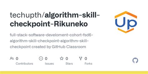 github techupth algorithm skill checkpoint rikuneko full stack