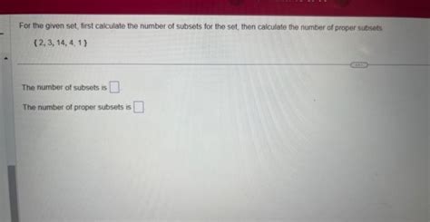 Solved For The Given Set First Calculate The Number Of Chegg