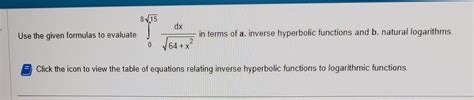solved use the given formulas to evaluate ∫08152dx64 x22 ﻿in