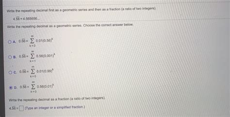 solved write the repeating decimal first as a geometric