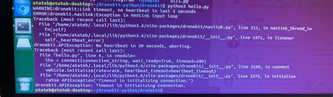WARNING Dronekit Link Timeout No Heartbeat In Last 5 Seconds ERROR
