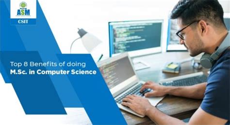 Top Benefits Of Doing M Sc In Computer Science CSIT Blog