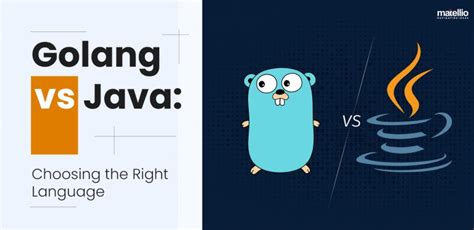 Golang Vs Java Choosing The Right Language Matellio