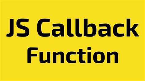 17 Javascript Callback Function Javascript Bangla Tutorial Youtube