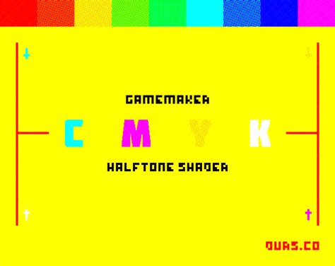 Gamemaker Cmyk Halftone Shader By Gamemaker Cmyk Halftone Shader By