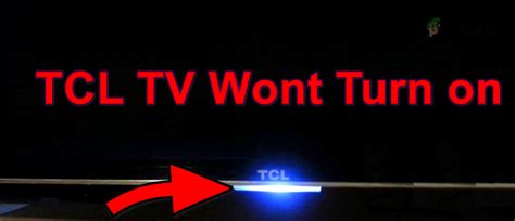 Is Your TCL TV Not Turning On Here Try These Solutions