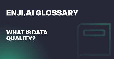 What Is Data Quality Data Management Glossary