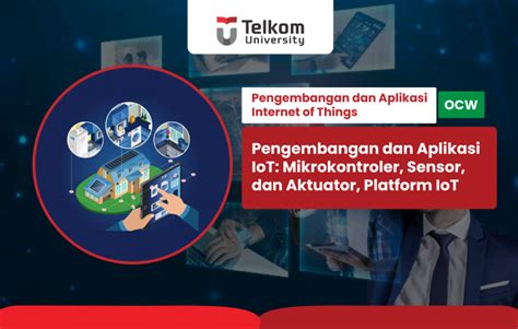 Pengembangan Dan Aplikasi Iot Mikrokontroler Sensor Dan Aktuator