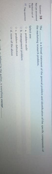 Solved The Is A Broad Statement Of The General Problem And Chegg Com