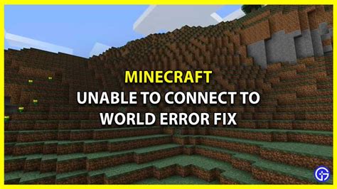 Minecraft Bedrock Unable To Connect To World Fix Gamer Tweak