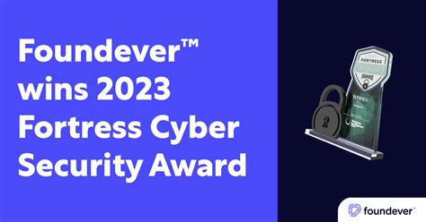 Foundever® Wins 2023 Fortress Cyber Security Award Christopher Slone