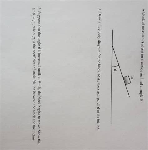 solved a block of mass m sits at rest on a surface inclined