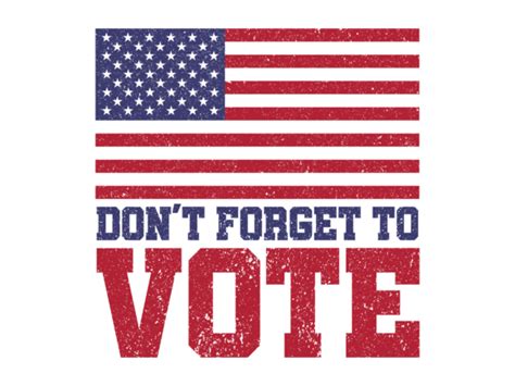 Dont Forgot To Vote Graphic By Graphic Forests · Creative Fabrica