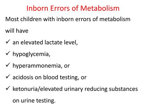 Inborn Errors Of Metabolism Biochemistrypptx