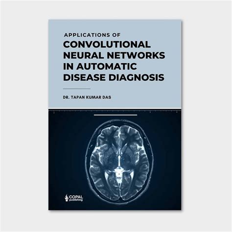 Applications Of Convolutional Neural Networks For Automatic Disease Diagnosis Copal Publishing