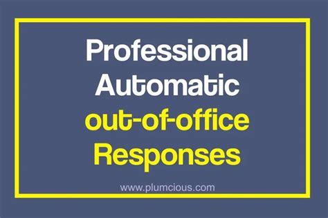 Simple And Professional Automatic Reply Example When Out Of Office