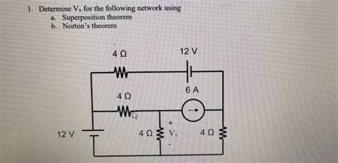 Solved Determine V For The Following Network Using A Chegg Com