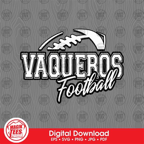 Vaqueros Football School Spirit Digital Download Football Team Pride Logo Eps Svg  Png