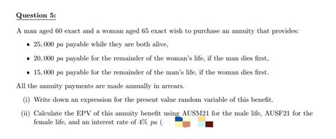 Solved A Man Aged Exact And A Woman Aged Exact Wish To Chegg Com