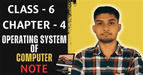 Class 6 Chapter 4 Operating System Of Computer Complete Note Bishal