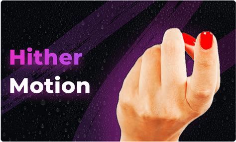 Come Hither Motion Kenneth Play